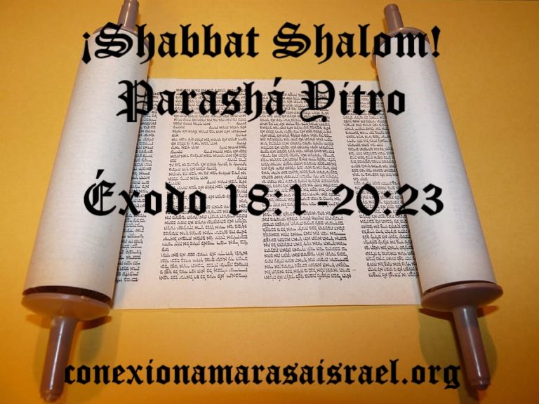 ¡Shabbat Shalom! Parashá Yitro – CONEXIÓN AMARÁS A ISRAEL
